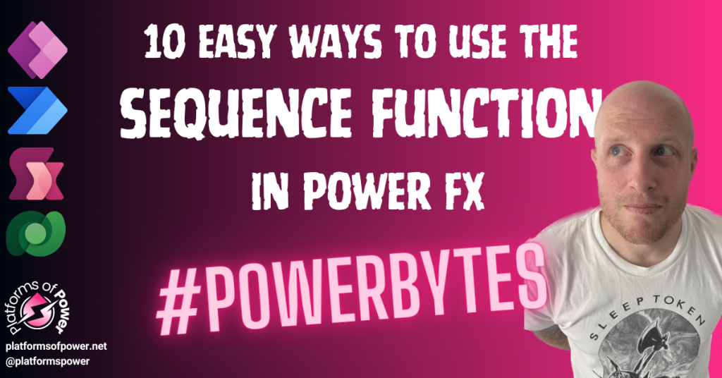 10 Easy Ways to use the Power Apps Sequence Function - Platforms of Power