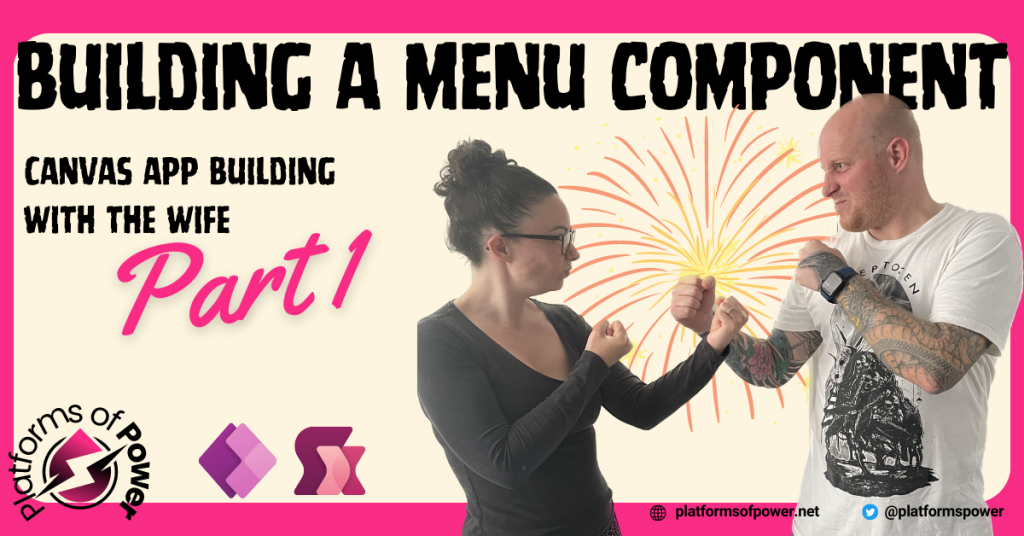 Building a Menu Component in Power Apps - Platforms of Power