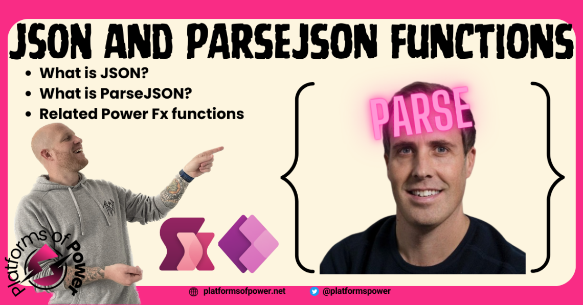 JSON and ParseJSON Functions - Platforms of Power
