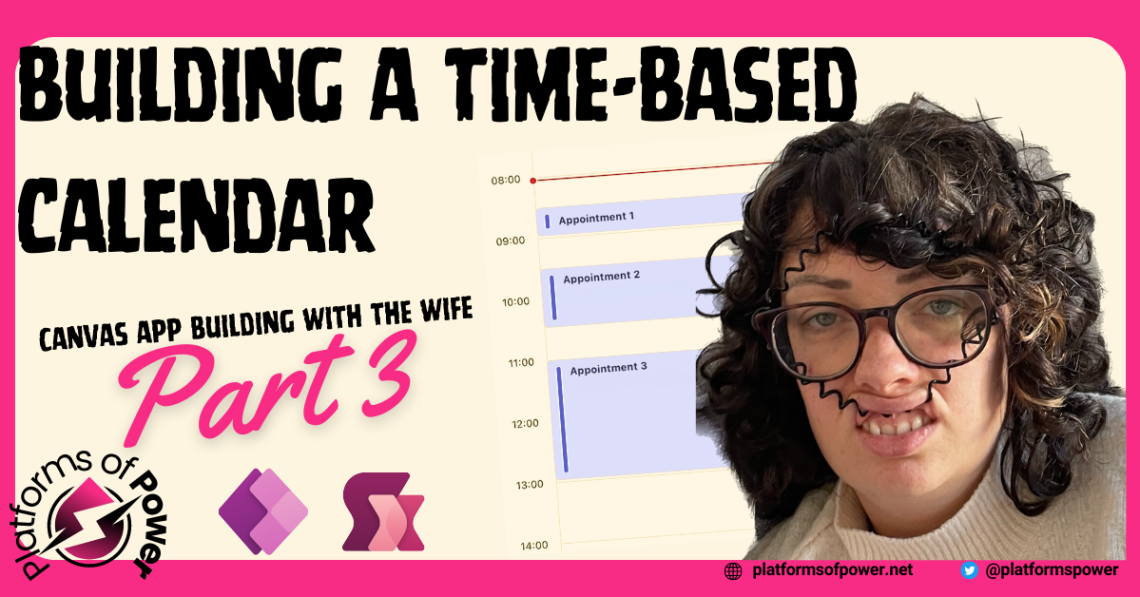 Building a Time-Based Calendar in Power Apps - Platforms of Power