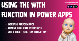 Using The With Function In Power Apps - Platforms of Power