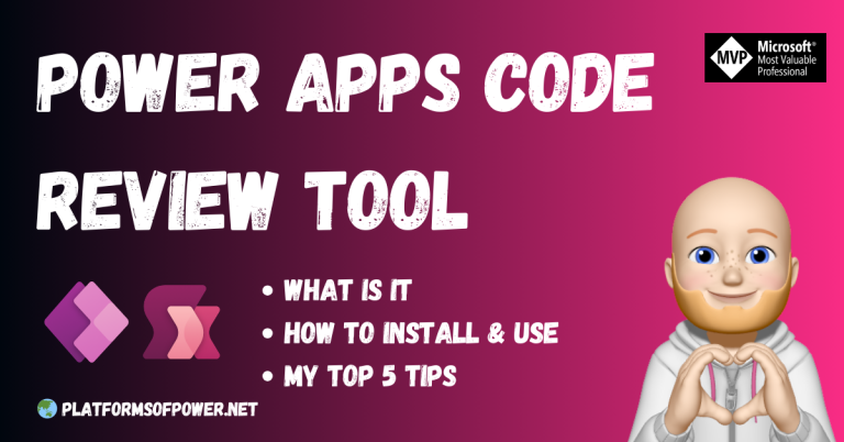 Power Apps Code Review Tool - Platforms of Power