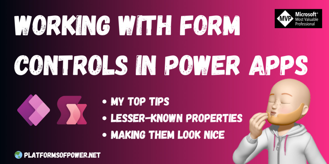 Working With Form Controls In Power Apps - Platforms of Power
